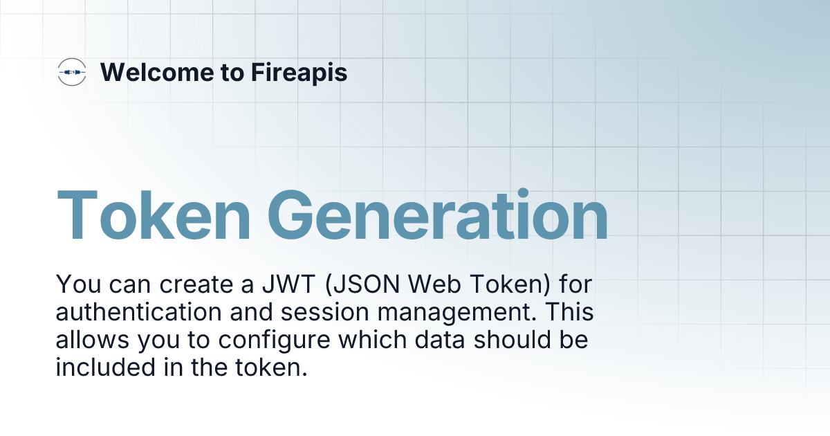 Token Generation | Welcome to Fireapis